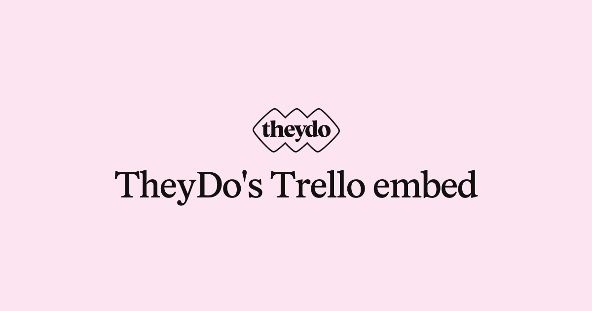 TheyDo's Trello embed